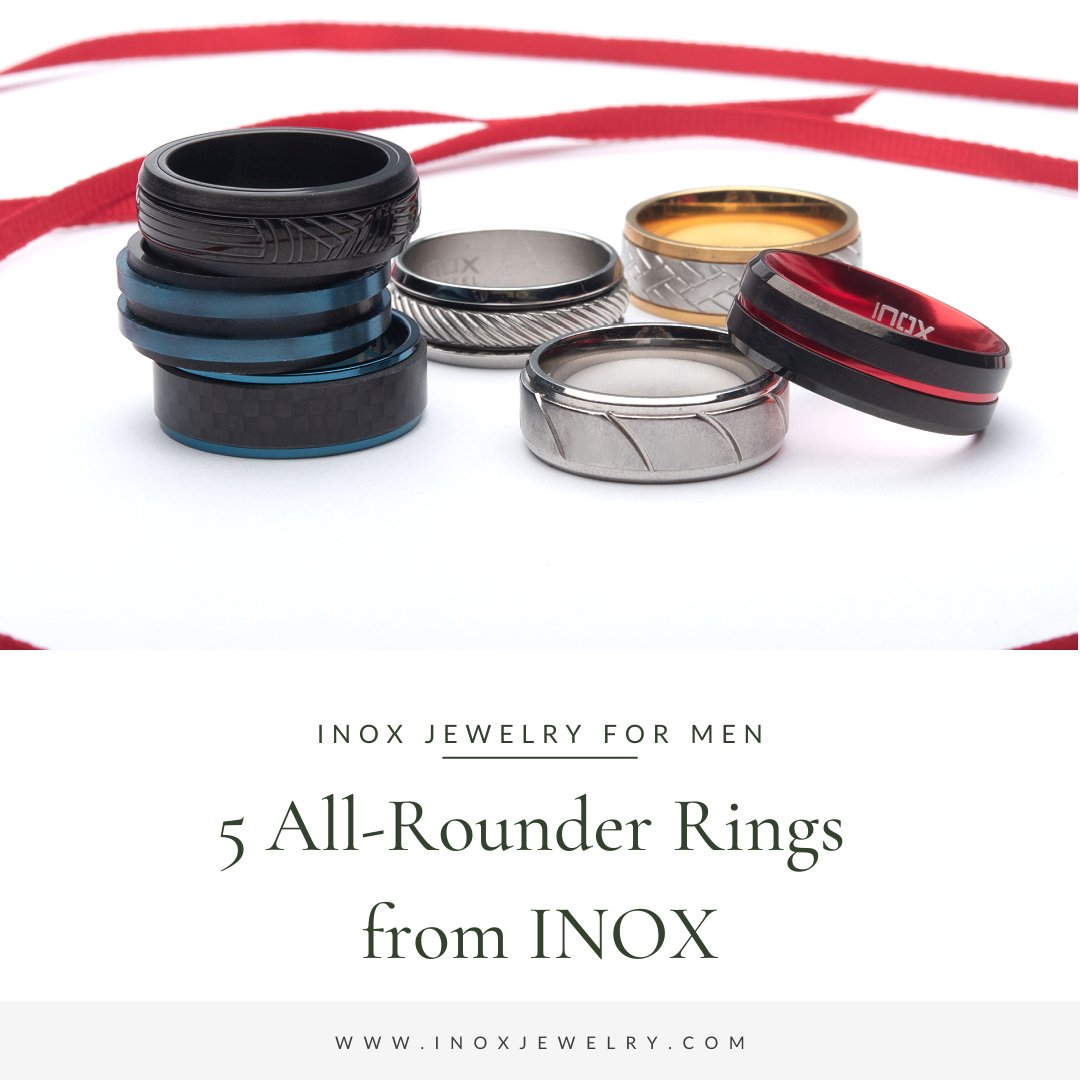 Five All-Rounder Rings from INOX - INOX Jewelry for Men